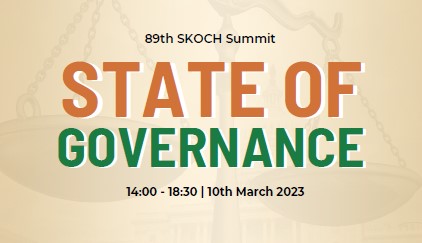 89th Skoch Summit – State of Governance – SKOCH TV